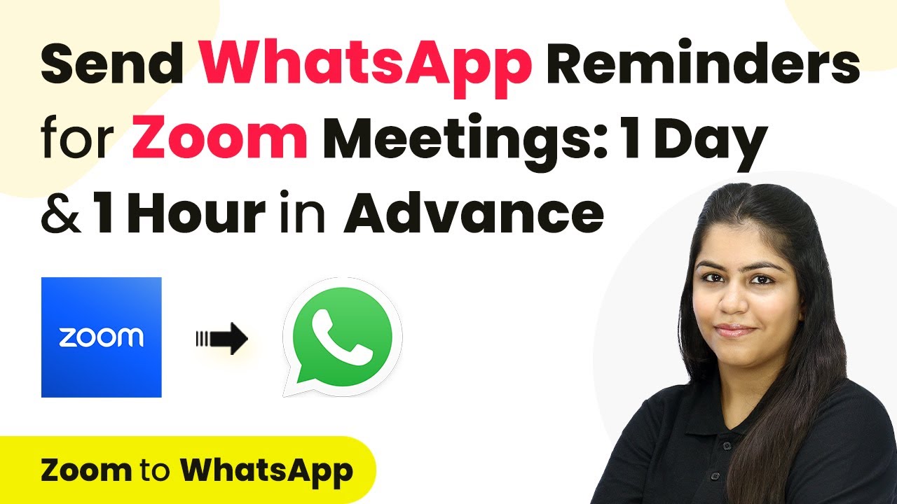 Send Automated WhatsApp Reminders for Zoom Meetings: 1 Day and 1 Hour ...