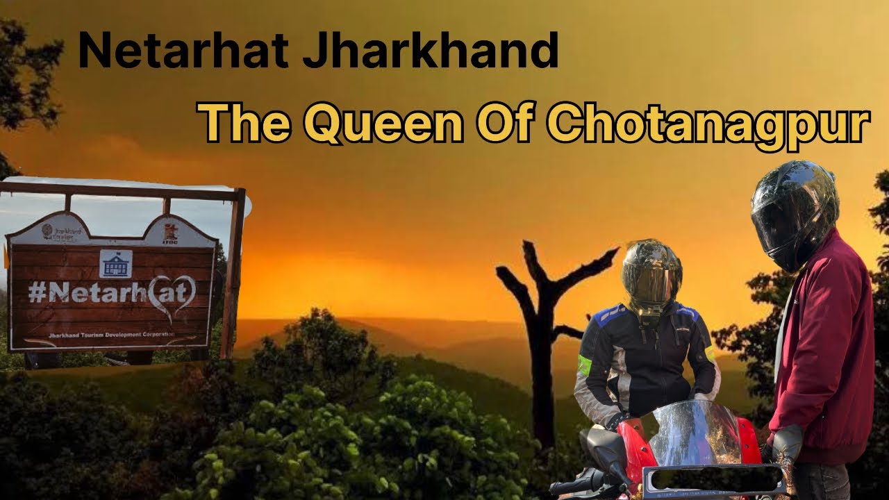 NETARHAT-A Bike Trip To Netarhat Jharkhand | picnic Place | netarhat ...