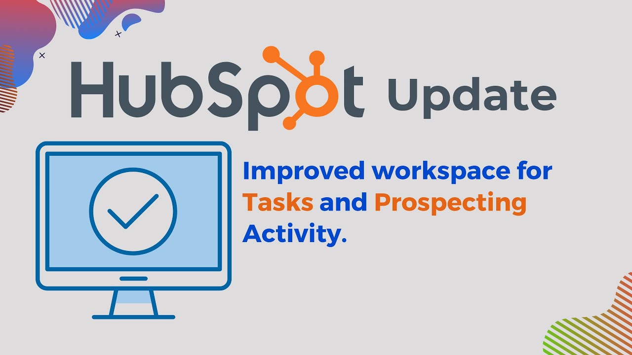 HubSpot Update: Improved Workspace for Tasks And Prospecting - YouTube