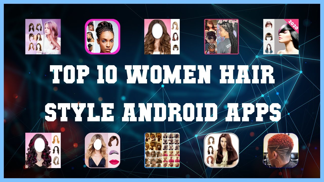 Top 10 Women Hair Style Android App | Review - YouTube