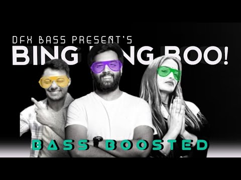 Bing Bing Boo | Bass Boosted | HindI | DFX bass - YouTube