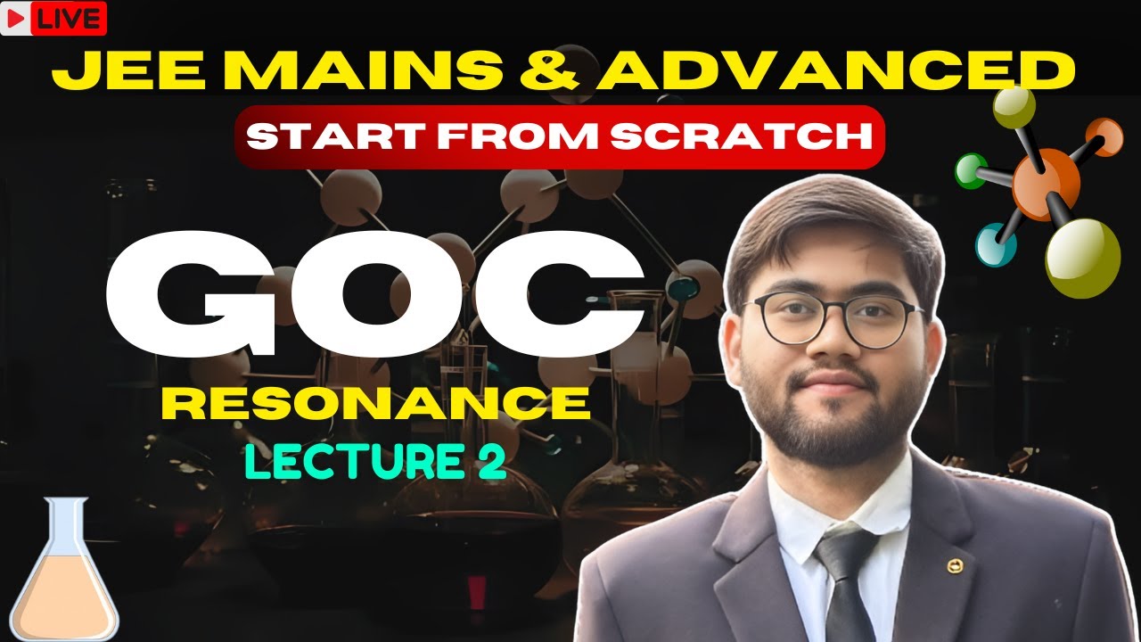 GOC: Resonance | All Concepts & PYQs 🔥 | Class 11th | JEE Mains 2025 ...