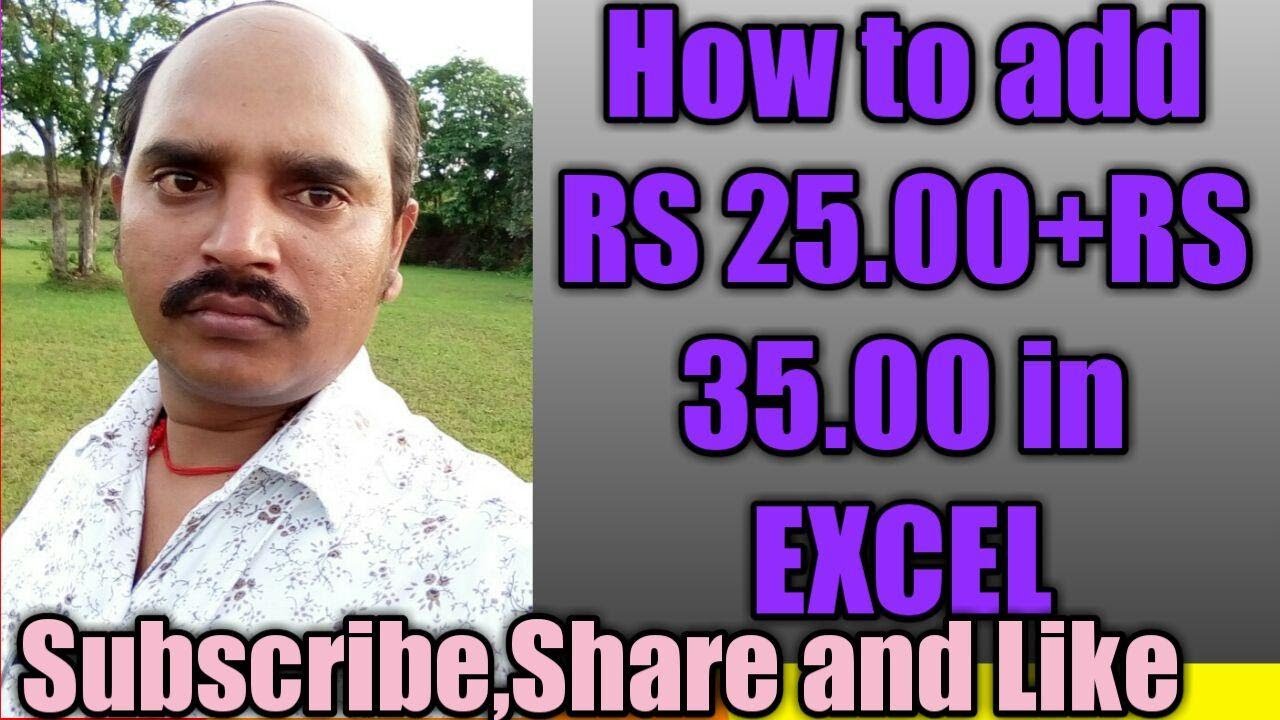 HOW TO ADD RS 25 00 RS 45 00 ALPHANUMERIC IN EXCEL YouTube how-to-add-rs-25-00-rs-45-00-alphanumeric-in-excel-youtube