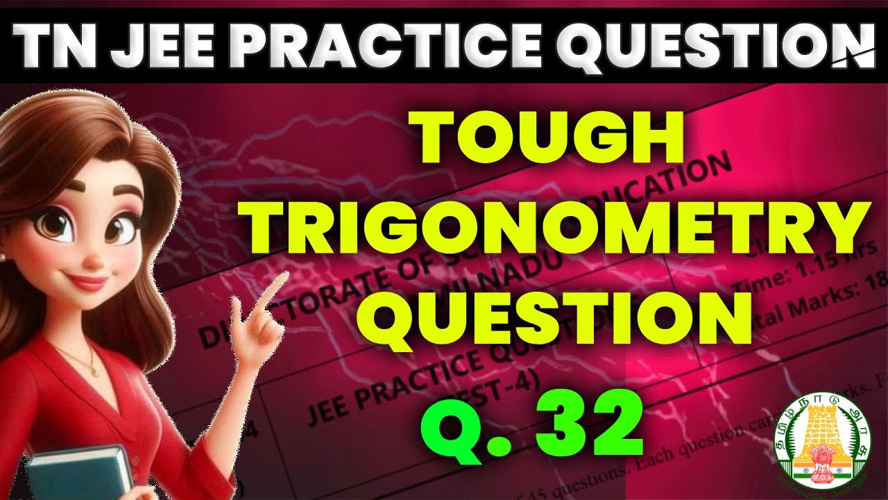 🎯 𝐓𝐍 𝐉𝐄𝐄 𝐏𝐫𝐚𝐜𝐭𝐢𝐜𝐞 𝐐𝐮𝐞𝐬𝐭𝐢𝐨𝐧𝐬 | 𝐓𝐨𝐩 𝐓𝐨𝐮𝐠𝐡 𝐓𝐫𝐢𝐠𝐨𝐧𝐨𝐦𝐞𝐭𝐫𝐲 𝐏𝐫𝐨𝐛𝐥𝐞𝐦𝐬! 𝐉𝐮𝐬𝐭𝐢𝐧 ...