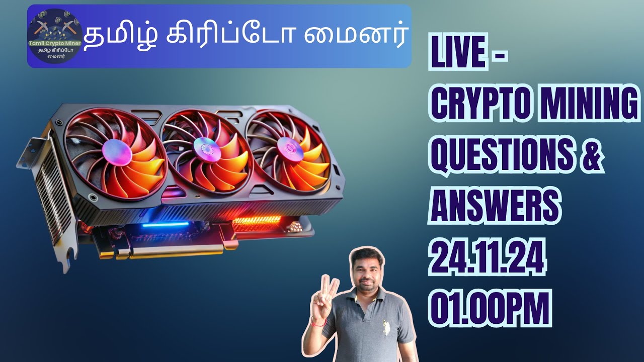 What is Crypto Mining, Questions and Answers 24.11.24 Monday 01.00 PM ...