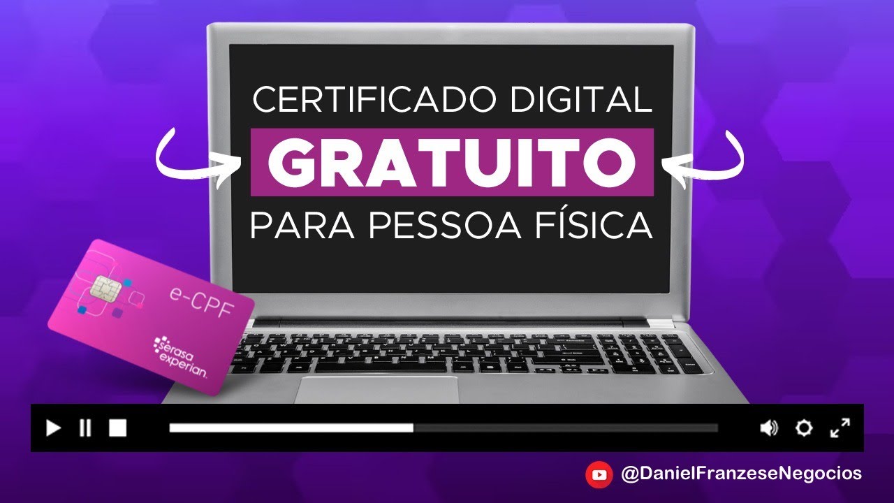 Certificado Digital Gratuito para Pessoa Física ! Entenda Como Obter ...