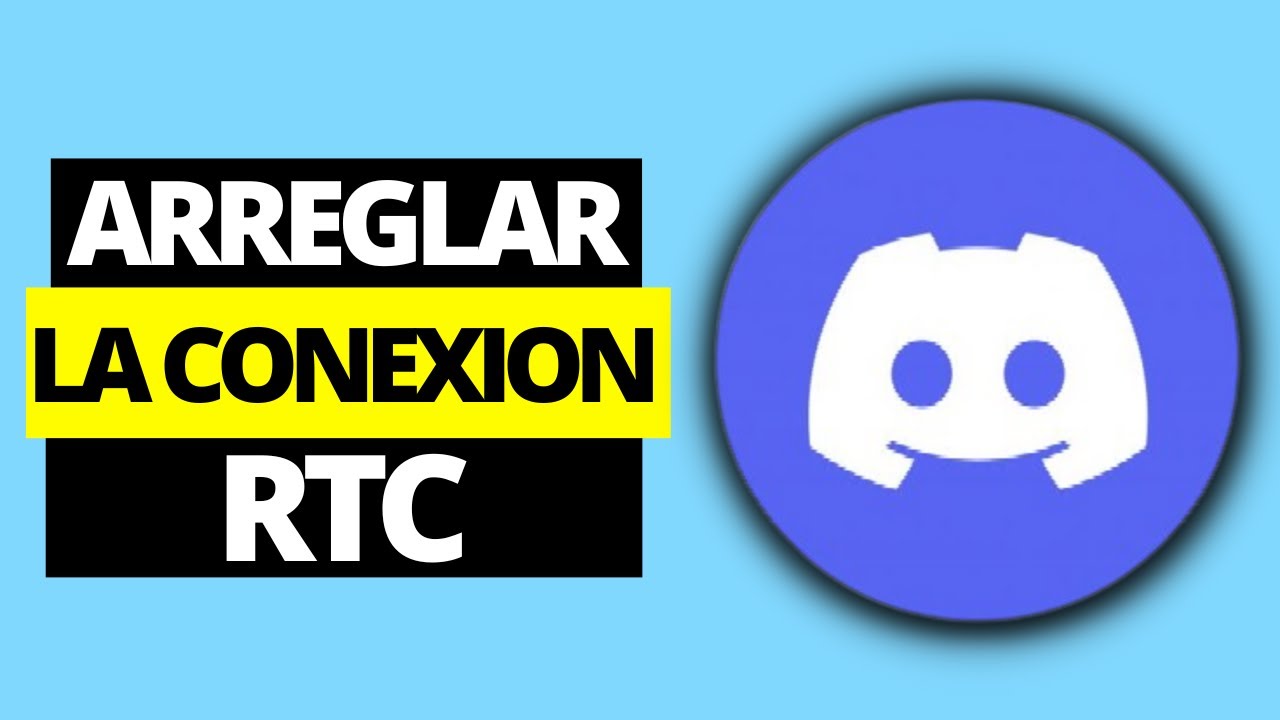 Cómo Arreglar La Conexión RTC en Discord - YouTube
