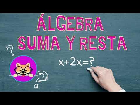 ÁLGEBRA: SUMA Y RESTA 2 - YouTube