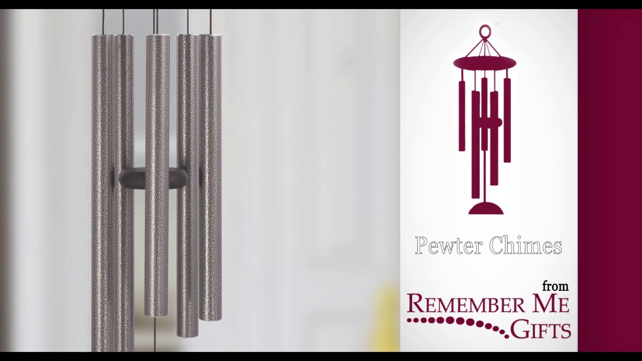Pewter Series Wind Chimes from Remember Me Gifts - Listen to the sound ...