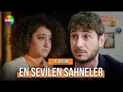18. Bölüm En Sevilen Sahneleri | Güzel Günler Özel Kolajlar