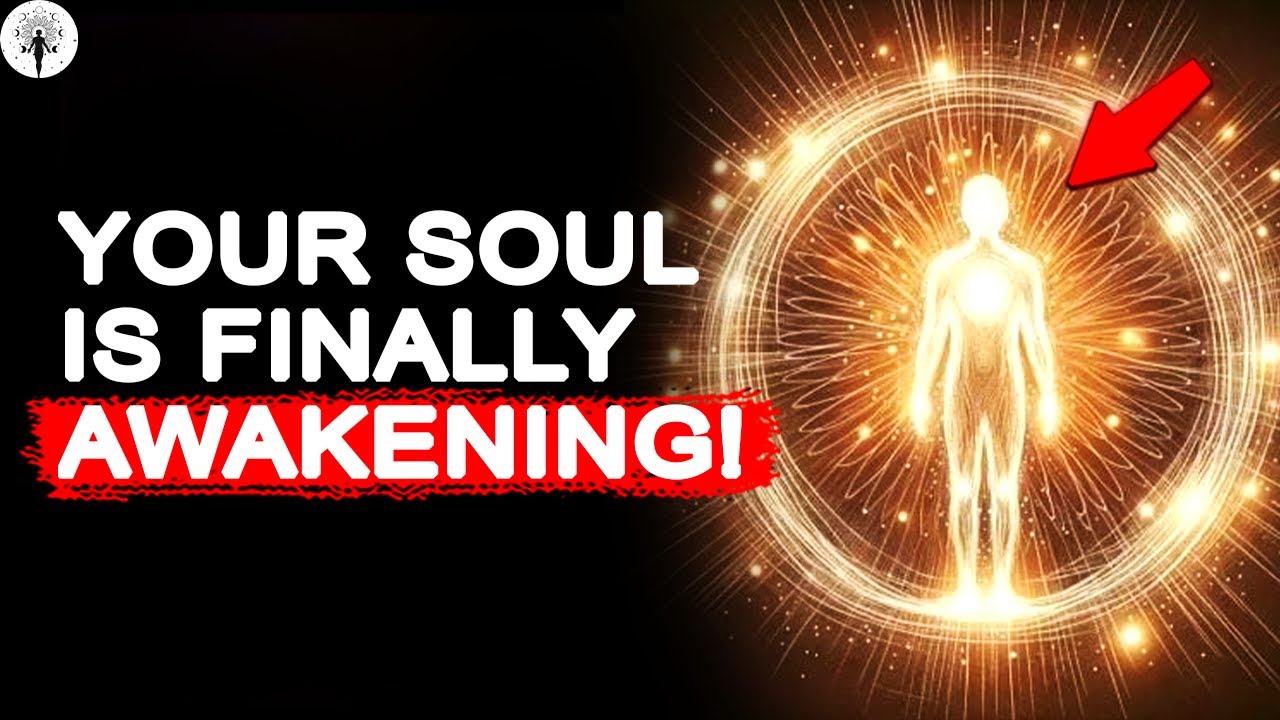 7 Marvellous SIGNS Your SOUL Has Triggered Final Awakening‼️ - YouTube