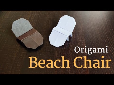 How To Make Mini Paper Beach Chair. How To Make Origami Beach Chair ...