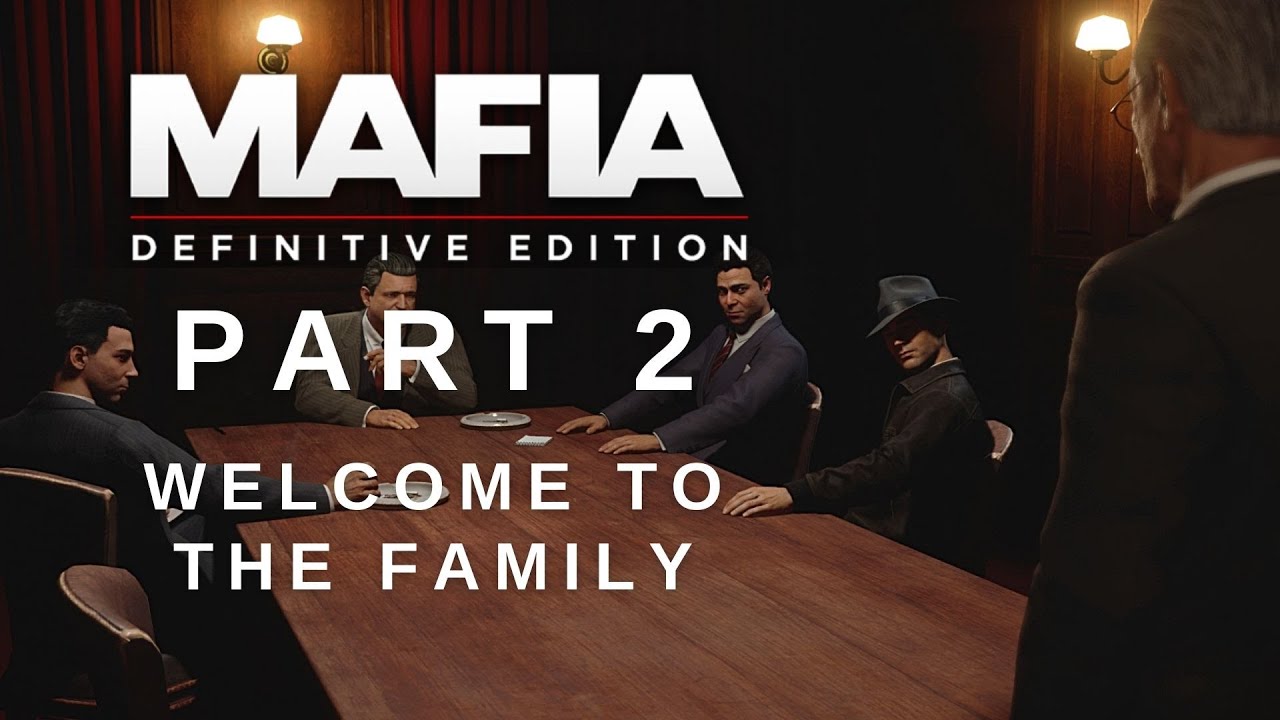 Lets play Mafia 1 Remake - Part 2 - Welcome to the family - YouTube