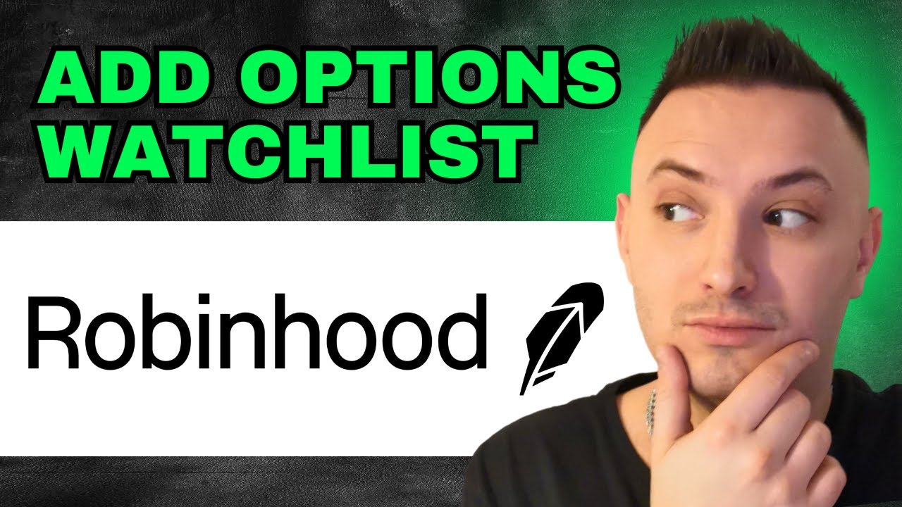 How To Add Options Watchlist On Robinhood (2024) - FULL GUIDE - YouTube