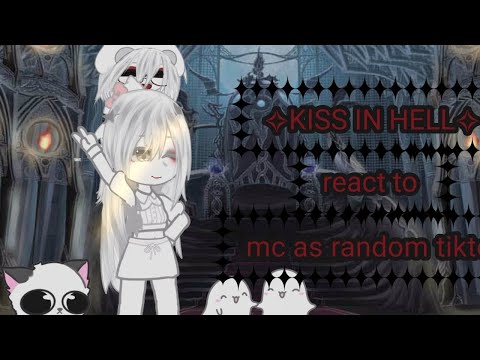 ★KISS IN HELL REACT TO Y/N as random tiktok//2X repost