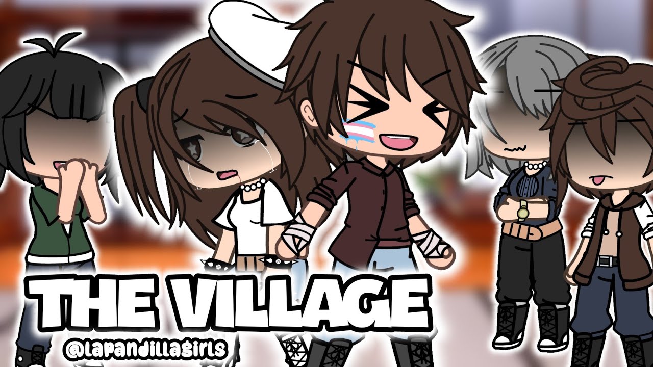 The Village - Wrabel || GLMV || Gacha life || ¿idea original ...