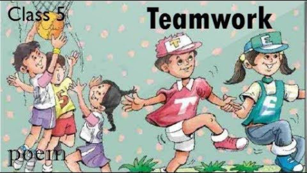 TEAM WORK Class 5 English NCERT YouTube team-work-class-5-english-ncert-youtube