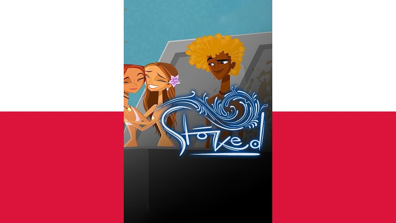 Stoked Theme Song (Polskie/Polish) - YouTube Music