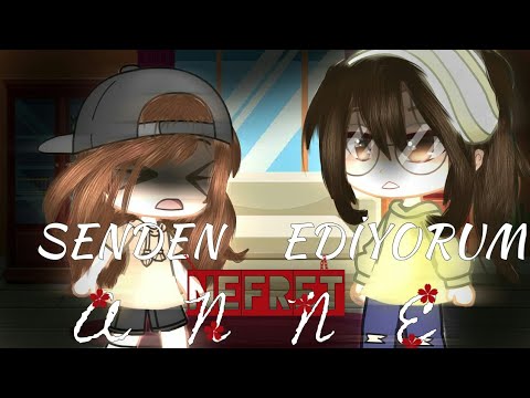 [Senden Nefret Ediyorum Anne][GCMM/GLMM]Gacha club türkçe