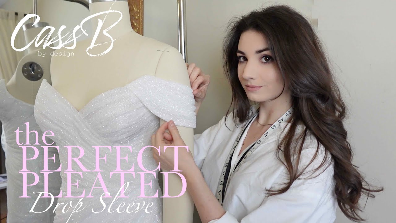 The Perfect Pleated Drop Sleeve Tutorial | How-To with CassB - YouTube