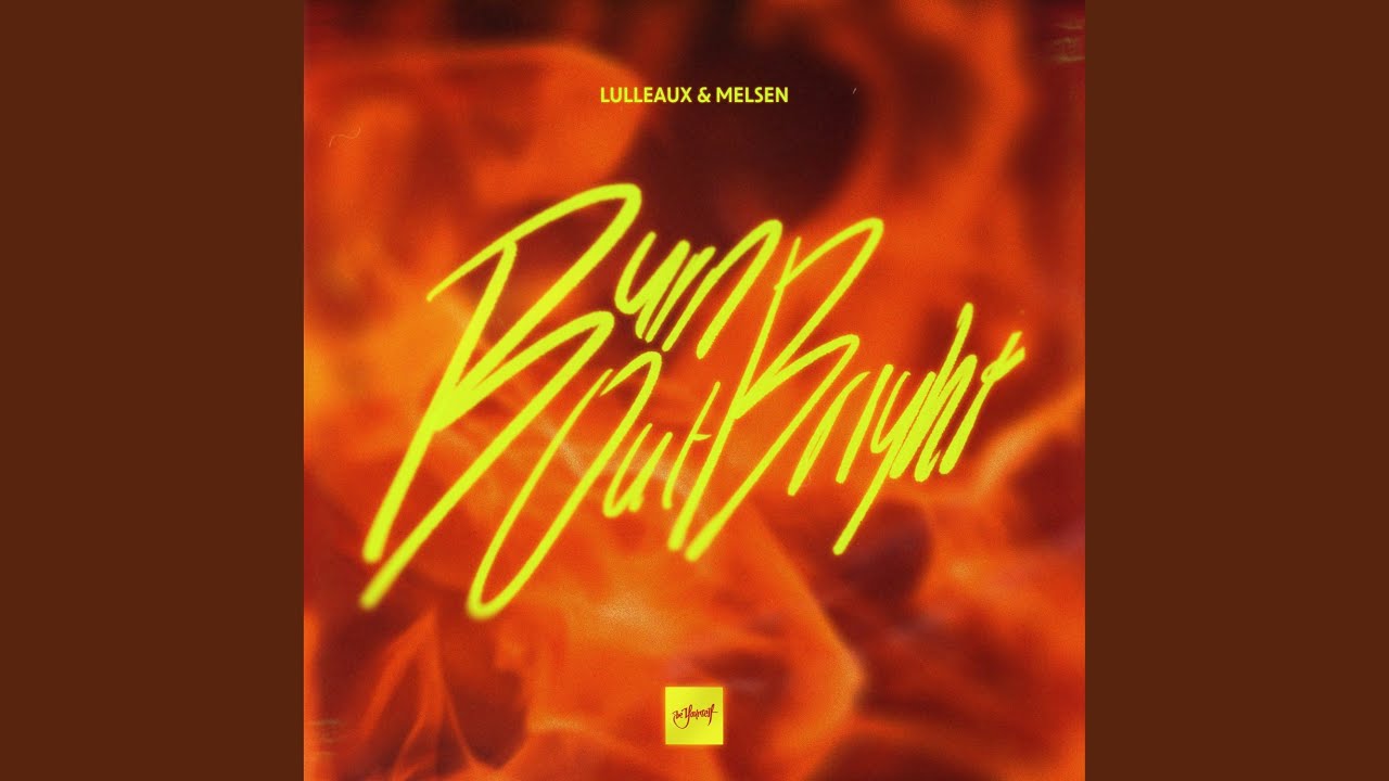 Burn Out Bright (Extended Mix) - YouTube