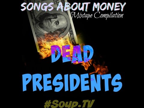 SONGS ABOUT MONEY (Mixtape Teaser, Coming to All Streaming Services) Dead Presidents (+ Album Intro)