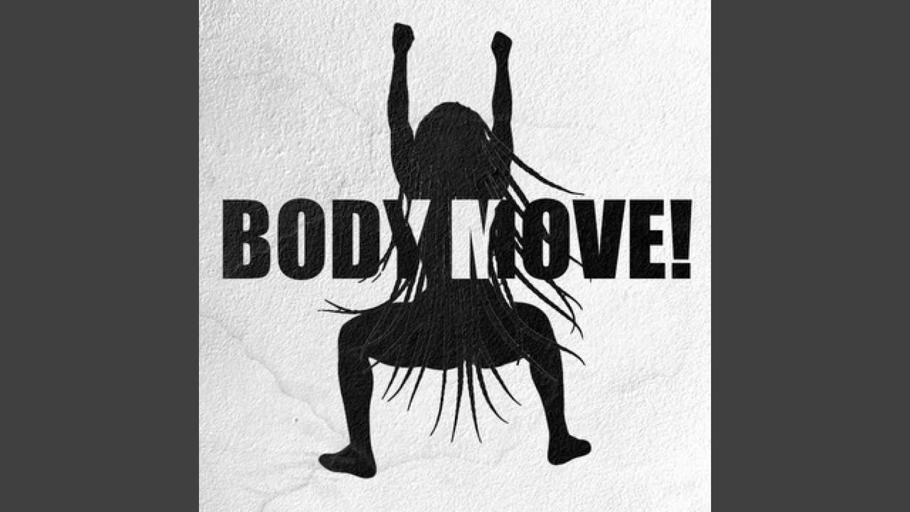 Body Move! - YouTube