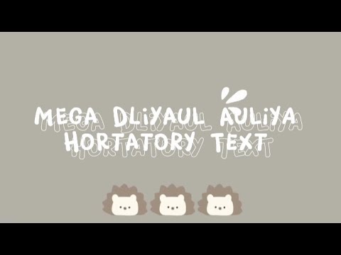 Mega Dliyaul Auliya|| XII TEDK A || Hortatory Text - YouTube