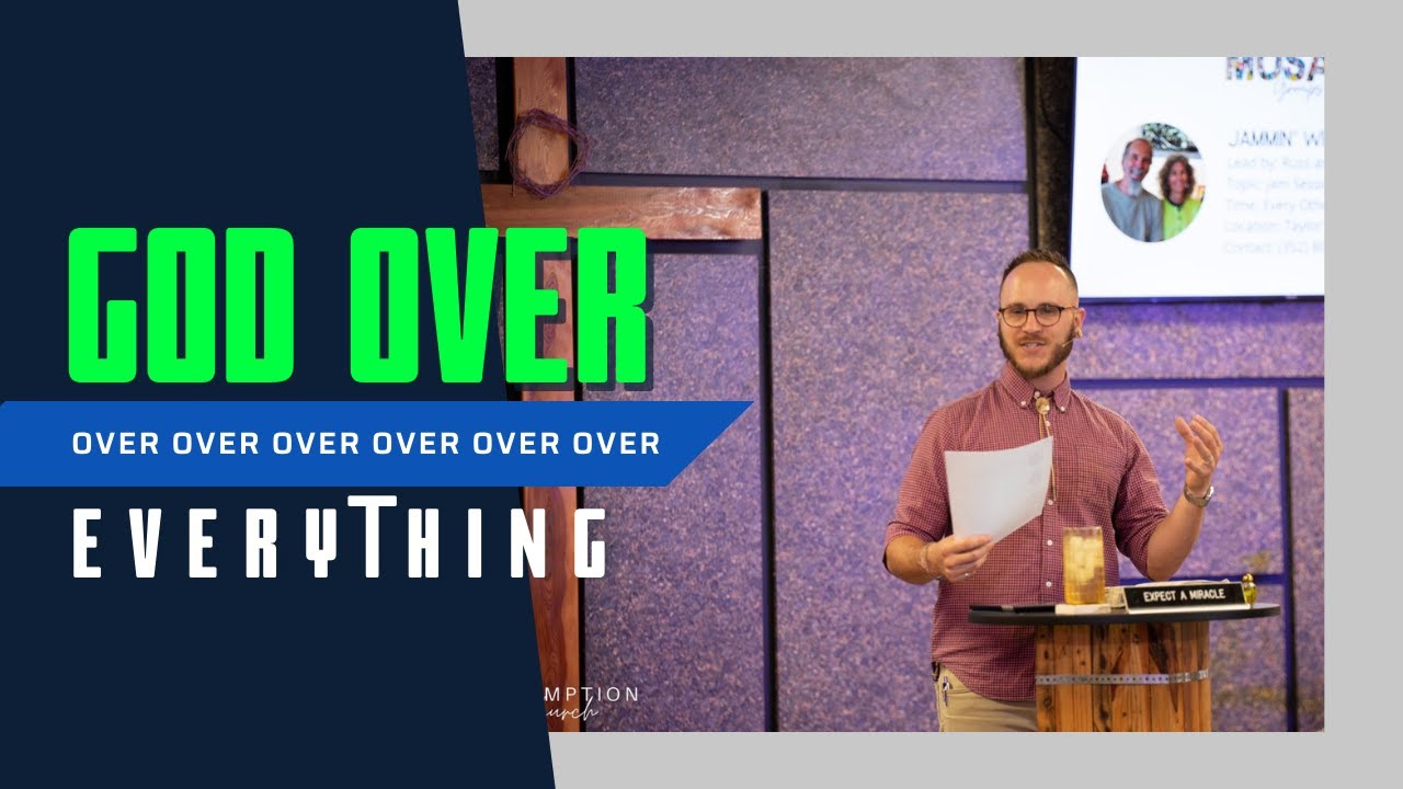 God Over Everything | Matthew Chesser | Wednesday in the Word - YouTube