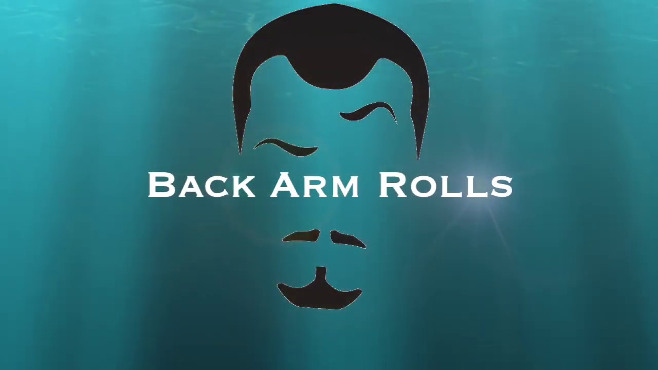 (5) Back Arm Rolls - YouTube
