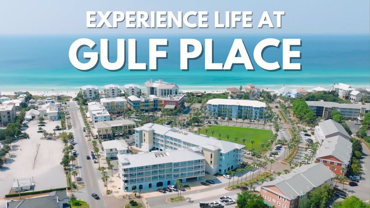 Exploring West 30A’s Best Vacation Spot | Gulf Place Community - YouTube