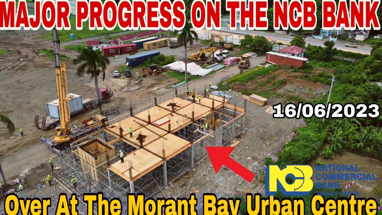 CHEC//Latest MUBC Update//Progress With NCB Building//Morant Bay - YouTube