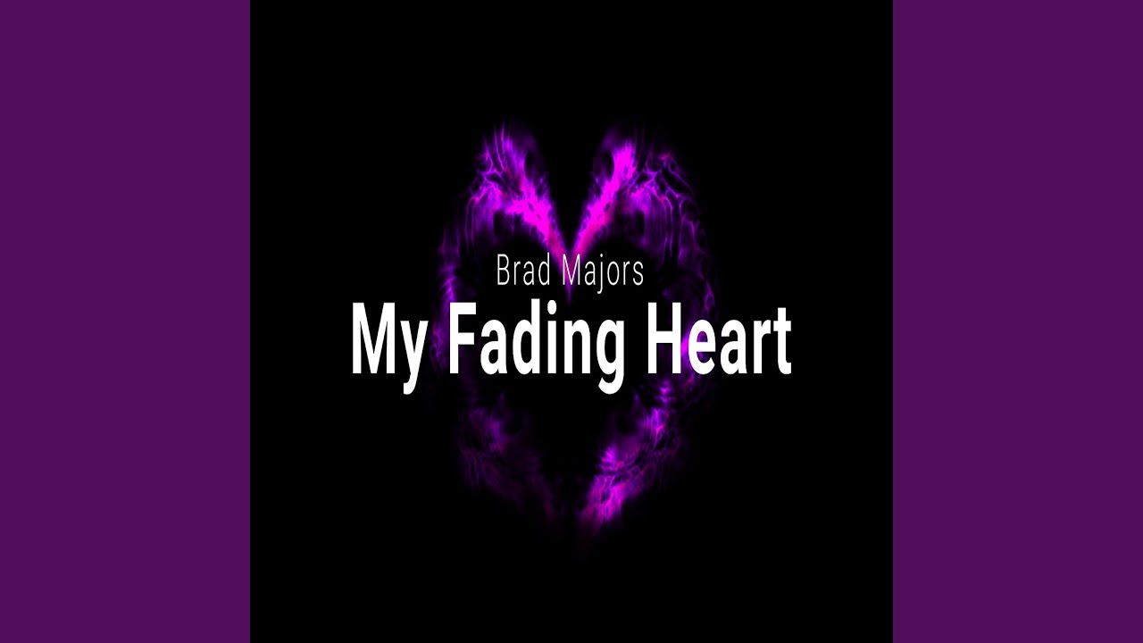 My Fading Heart - YouTube