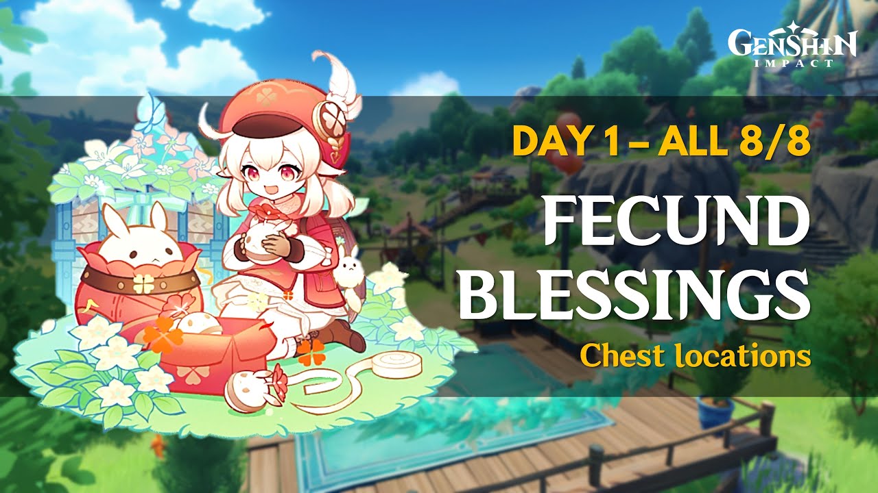 Fecund Blessings Day 1 - All 8/8 Chests Locations | Genshin Impact ...
