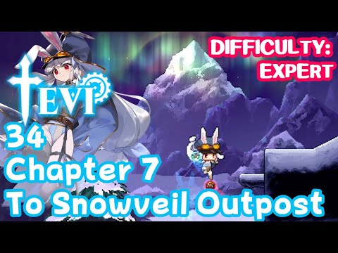[34] Chapter 7 (Part 2/8): To Snowveil Outpost - Tevi [Expert Difficulty] - YouTube