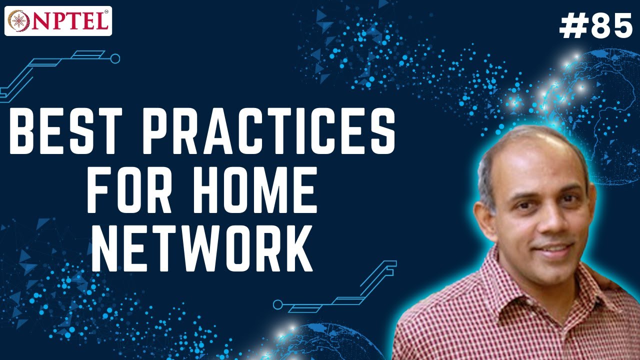 #85 Best Practices for home Network & Media Devices | Demystifying ...