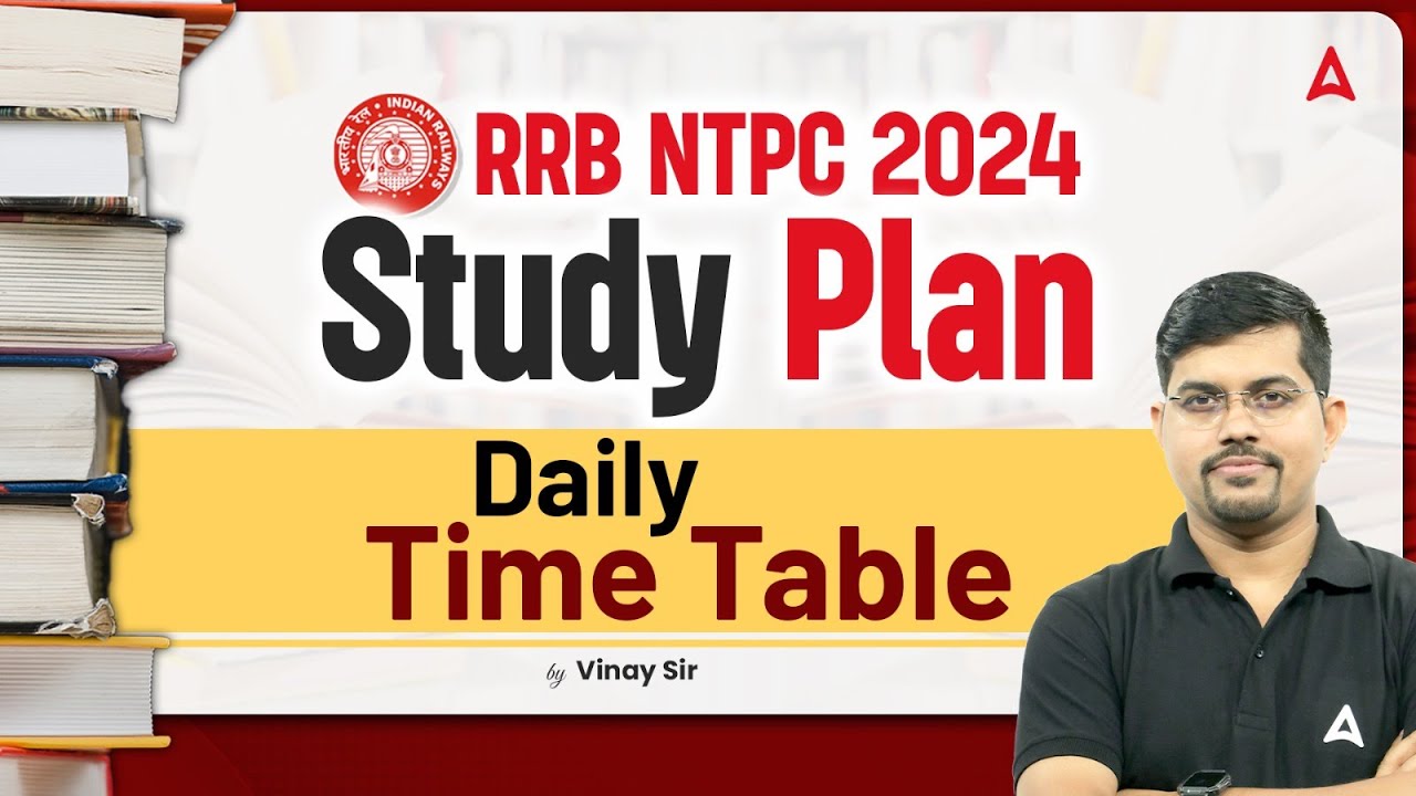 RRB NTPC 2024 | Study Plan | Daily Time Table | By Vinay Sir - YouTube