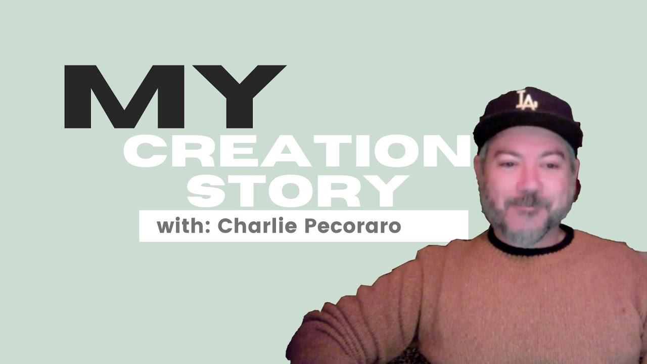 A Life of Creation: Creation Story- Charlie Pecoraro - YouTube