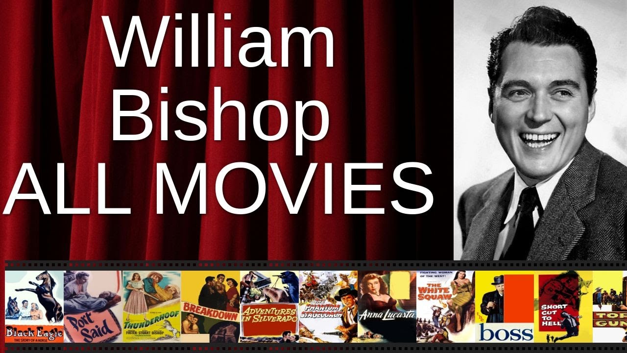 ALL William Bishop Movies Ranked by Score (Critics + Fans) - YouTube