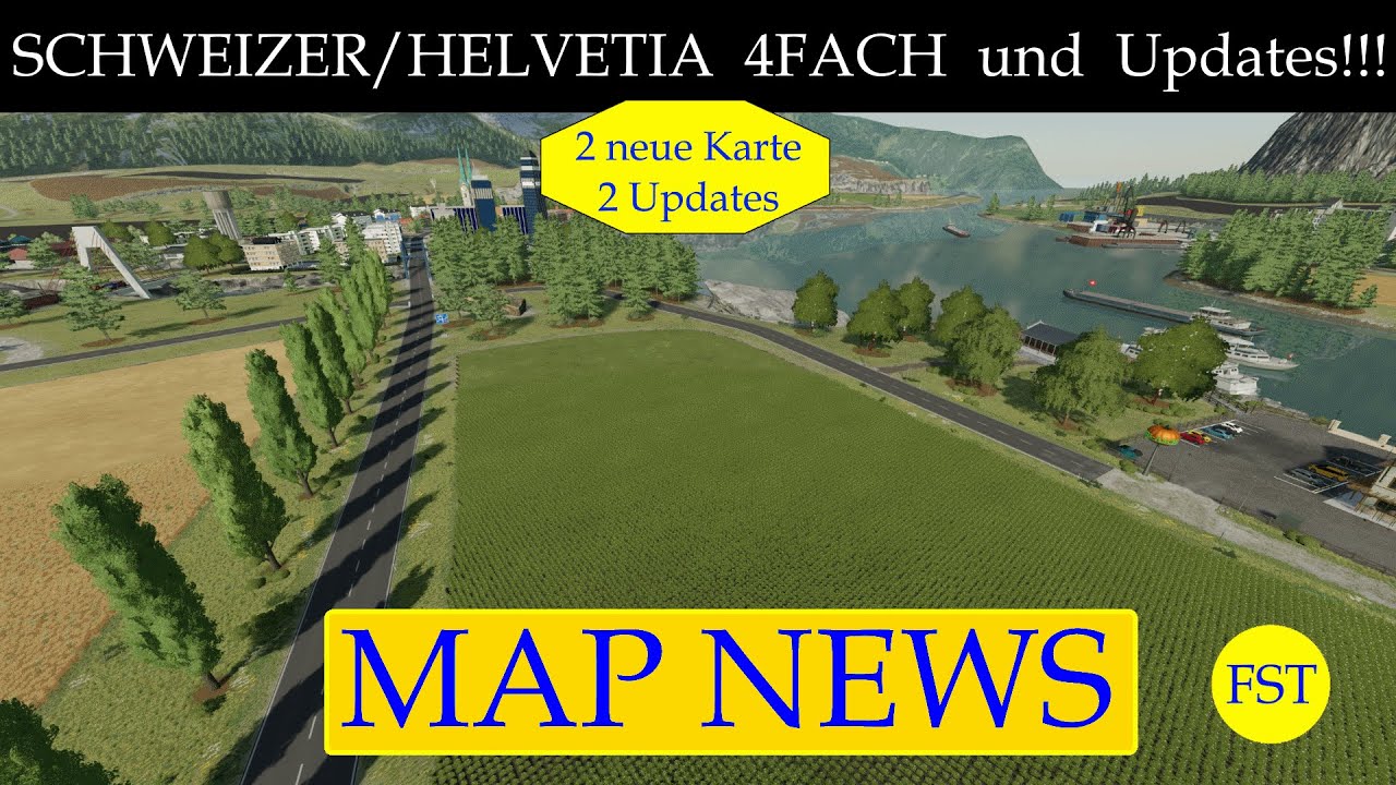 LS22 MAP NEWS SCHWEIZER/HELVETIA 4FACH und Updates!!! 25.-26.4.24 LS22 ...