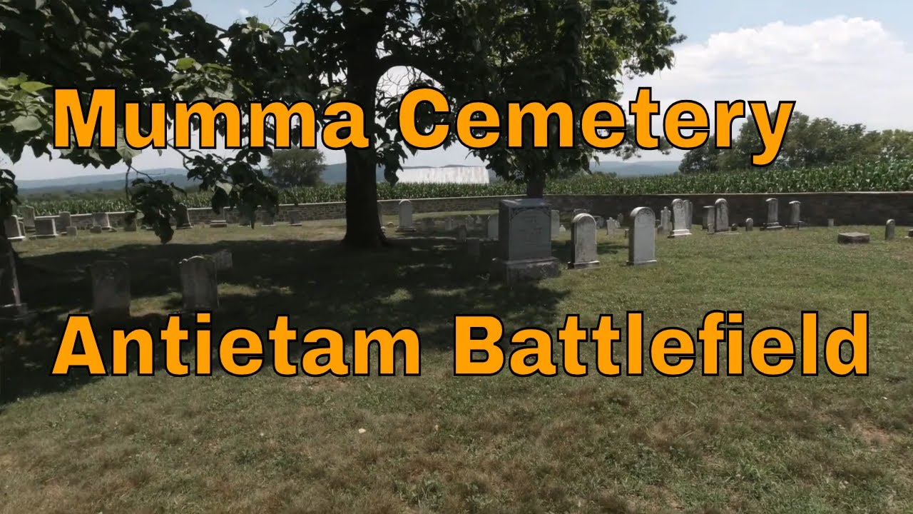 Mumma Cemetery At Antietam Battlefield - YouTube
