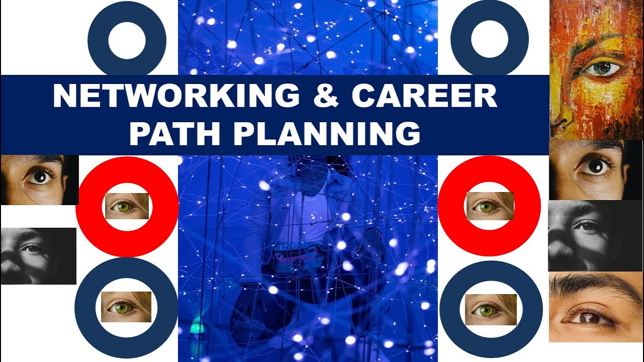 Networking and Career Path Planning - YouTube