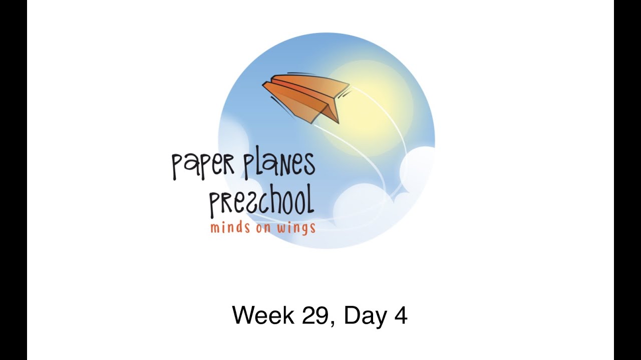 Week 29, Day 4 - Paper Planes Preschool Fun Activities - YouTube