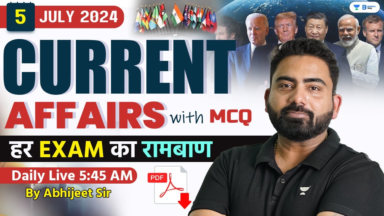 5 July Current Affairs 2024 | Current Affairs Today | Current Affairs ...