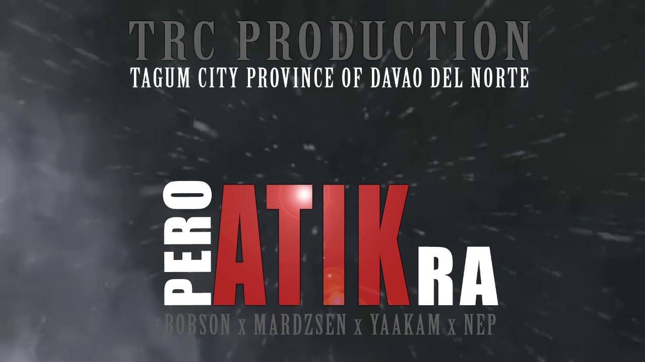 PERO ATIK RA - RAP & RNB - TAGUM RAPPERS COMPANY - YouTube