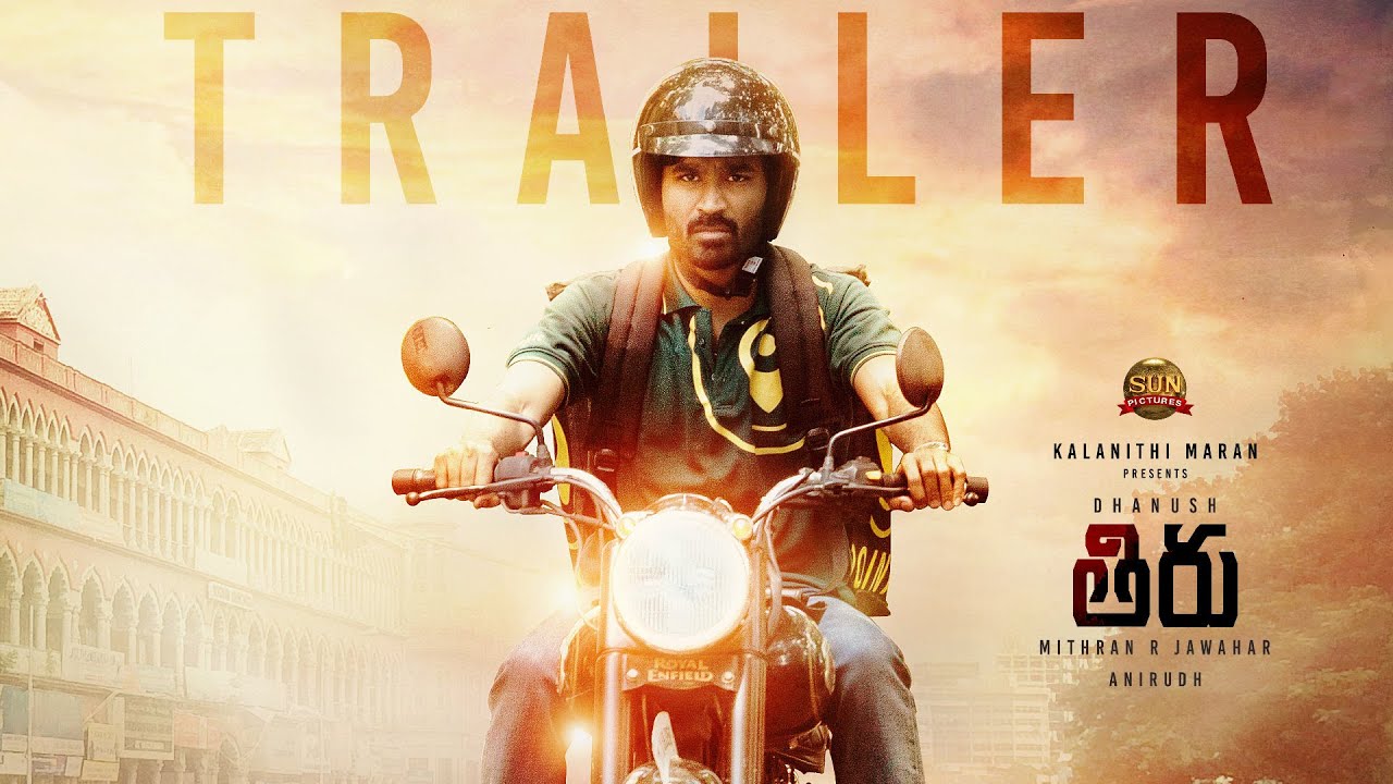Thiru - Official Trailer(Telugu) | Dhanush | Sun Pictures | Anirudh ...