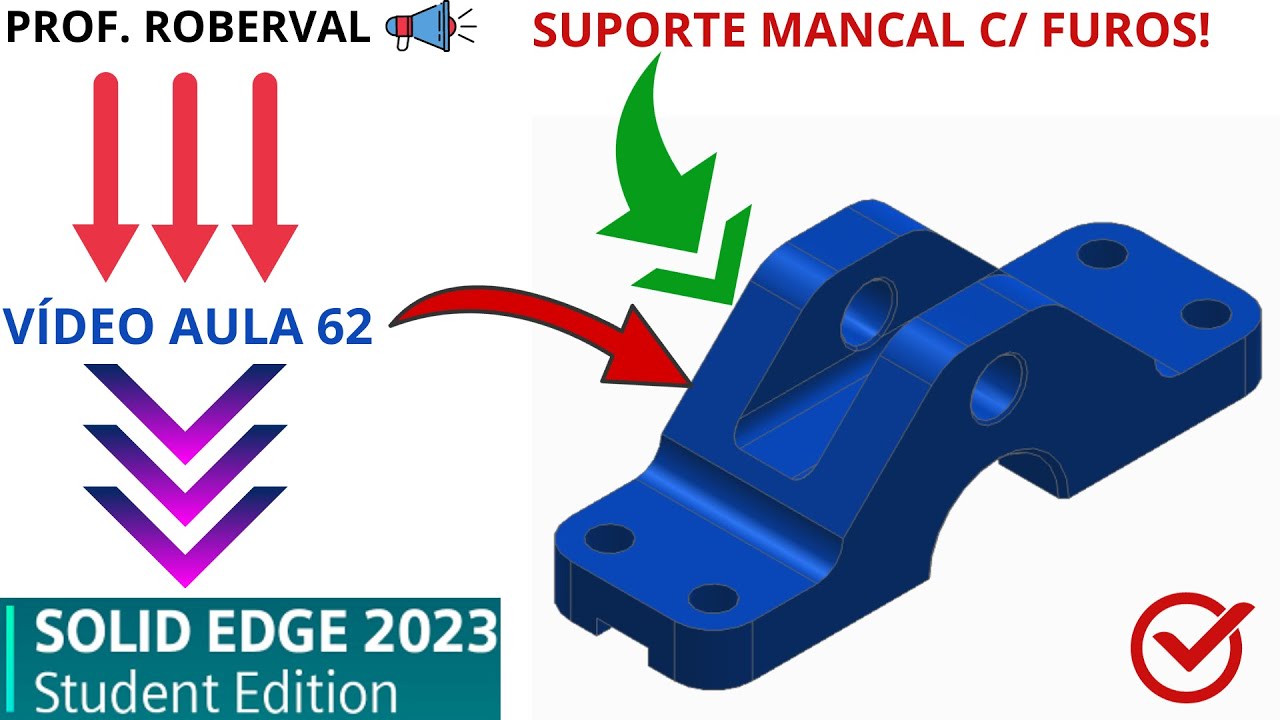 AULA 62 - Exercício 50 Modelamento do Suporte Mancal com Rebaixo no Solid Edge 2023 - YouTube