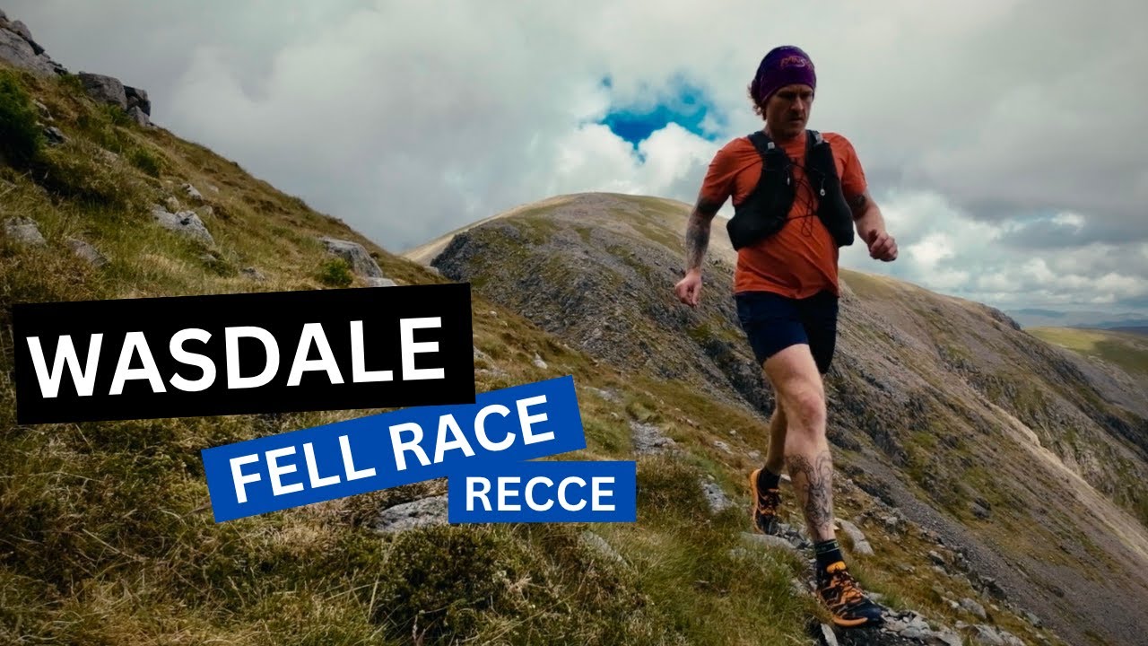 LAKE DISTRICT FELL RUNNING | THE WASDALE FELL RACE | A ROUTE RECCE 2023 ...