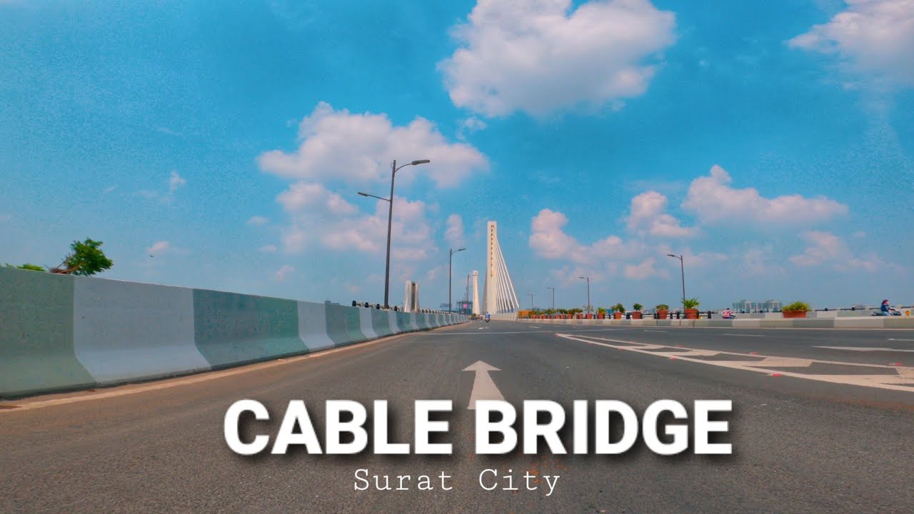 Cable bridge surat | Vijay Kumawat - YouTube