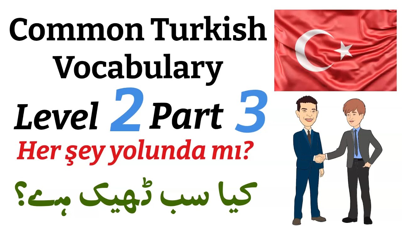 Common Turkish Vocabulary - Level 2 (Part 3) - Common Phrases - YouTube